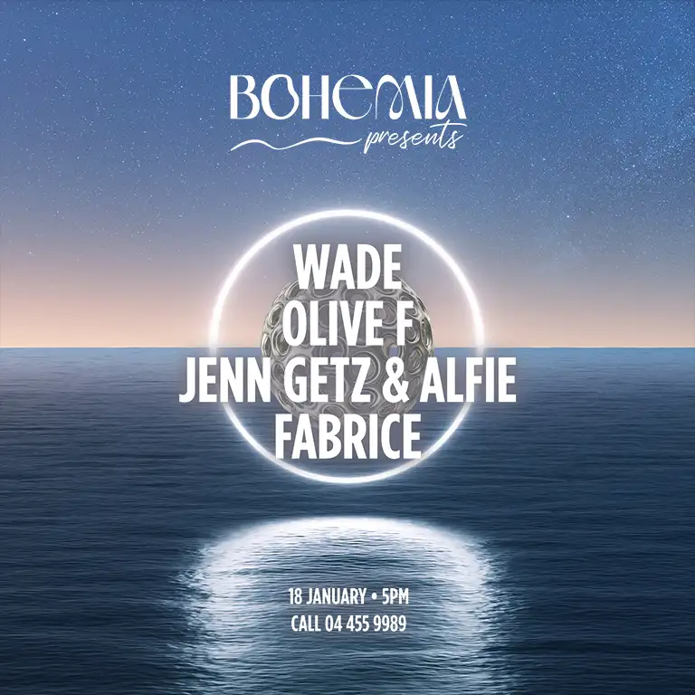 Bohemia Presents Wade, Olive F, Jenn Getz, Alfie & Fabrice in Dubai ...