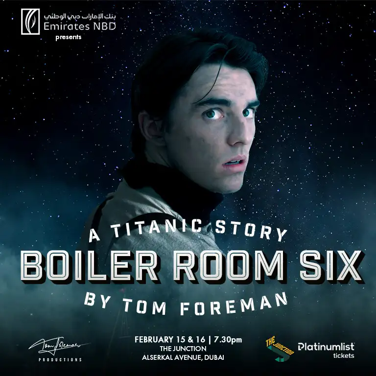 Boiler Room Six – A Titanic Story at The Junction in Dubai ...