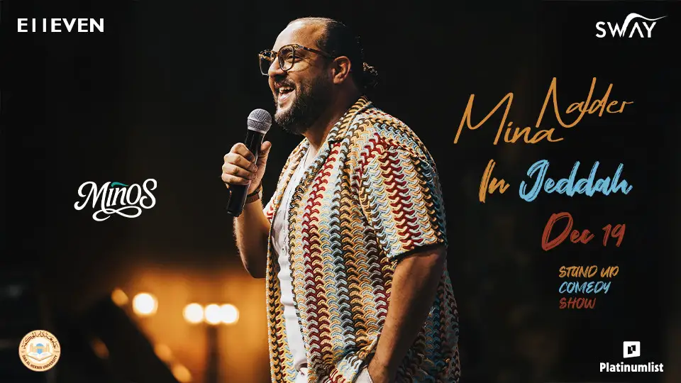Mina Nader -Stand up comedy show in Jeddah - DubaiThingsToDo