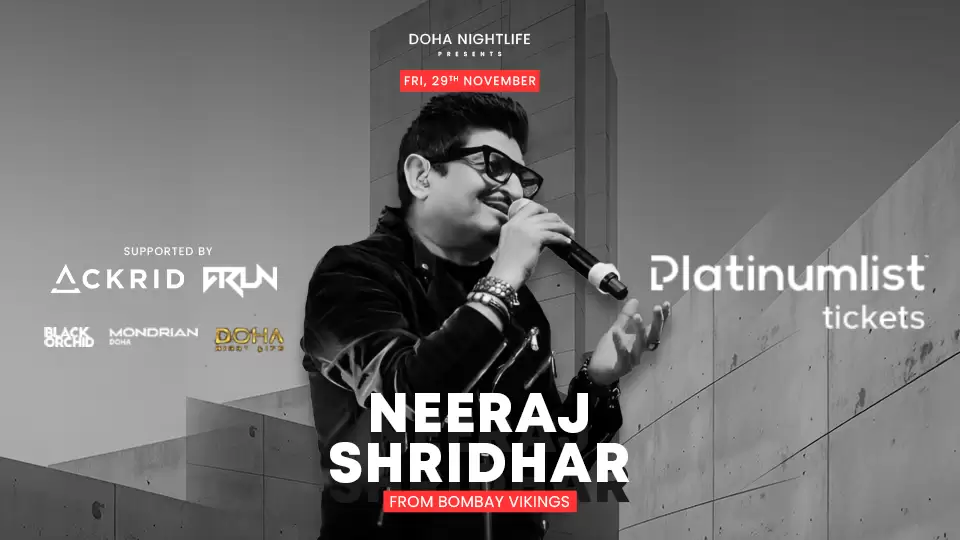 Neeraj Shridhar Live In Doha Bombay Vikings - DubaiThingsToDo