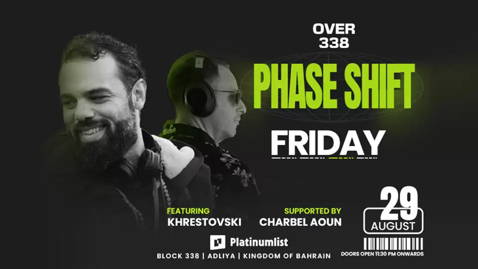 Phase Shift at Over338, Bahrain - DubaiThingsToDo